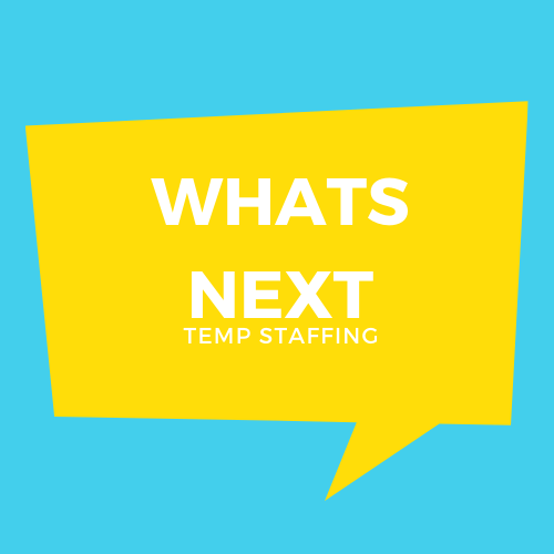 Whats next Temp Staffing - Medium