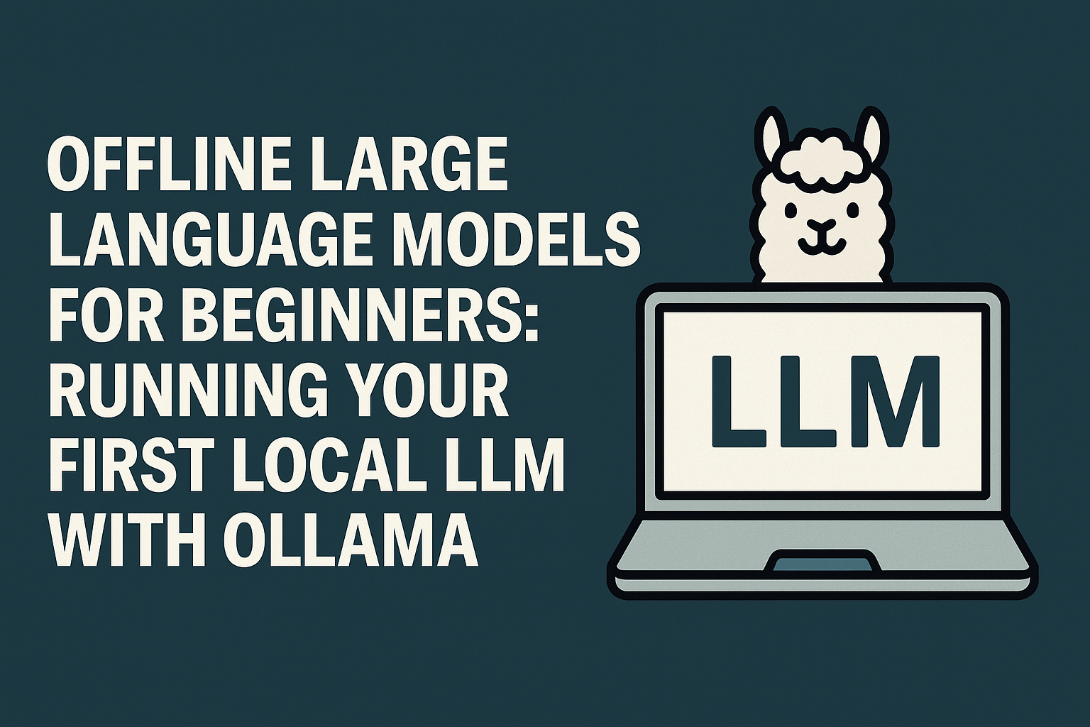 A beginner-friendly walkthrough for installing Ollama and exploring ...