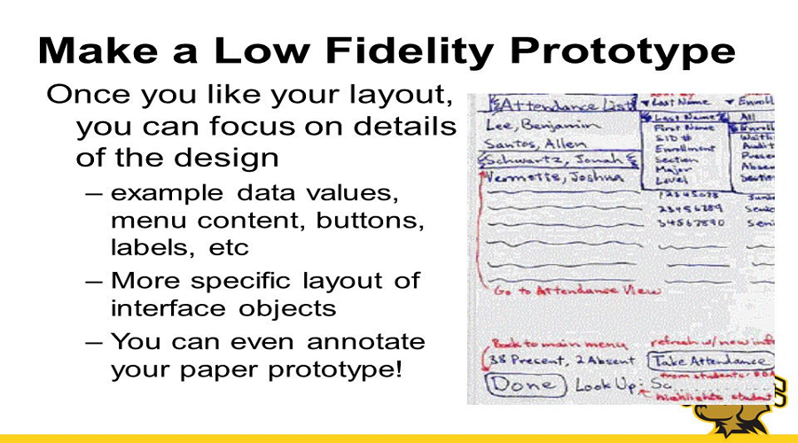 Prototyping Design: Low Fidelity Prototype is Everything
