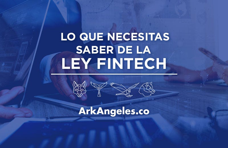 Los 3 puntos que necesitas saber sobre la Ley Fintech