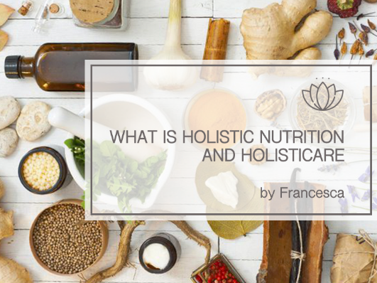 Holistic Nutrition is a natural approach to health that uses evidence ...