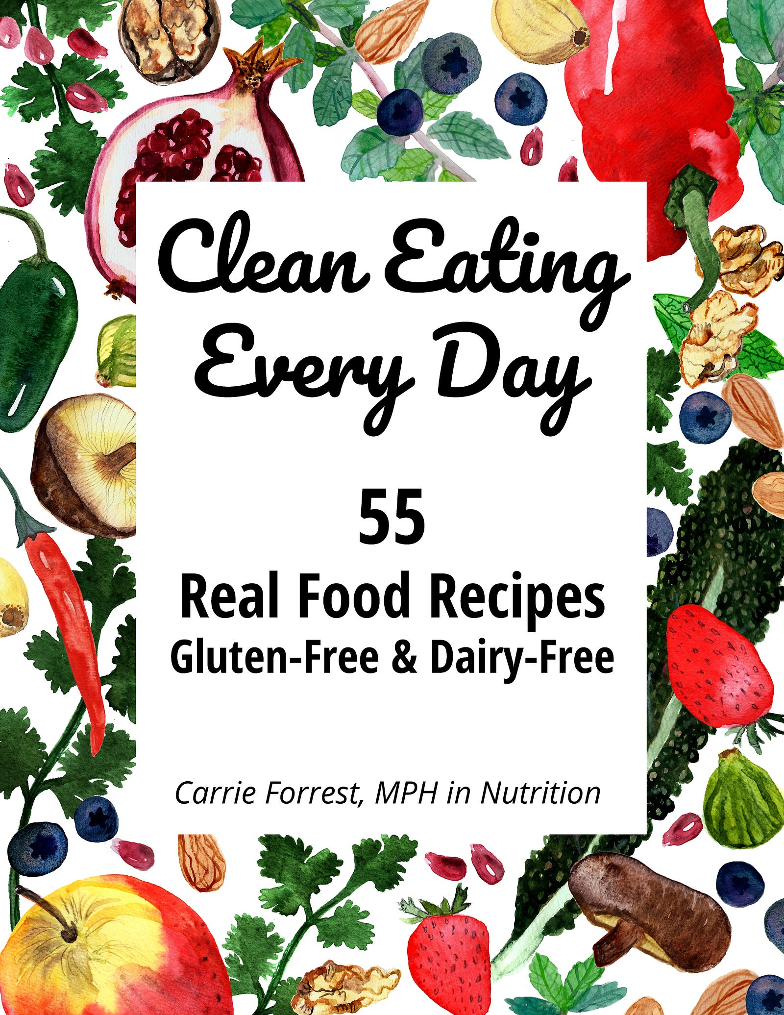 My Clean Eating Transformation – Carrie Forrest, MPH in Nutrition – Medium