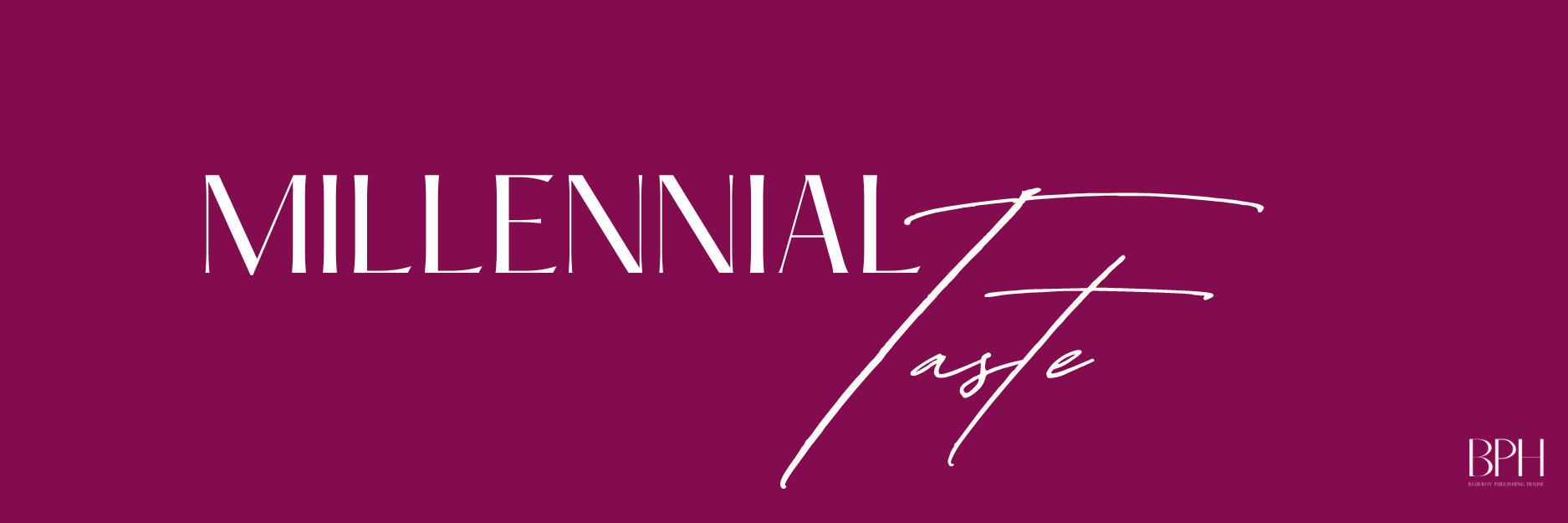 Millennial Taste - Medium