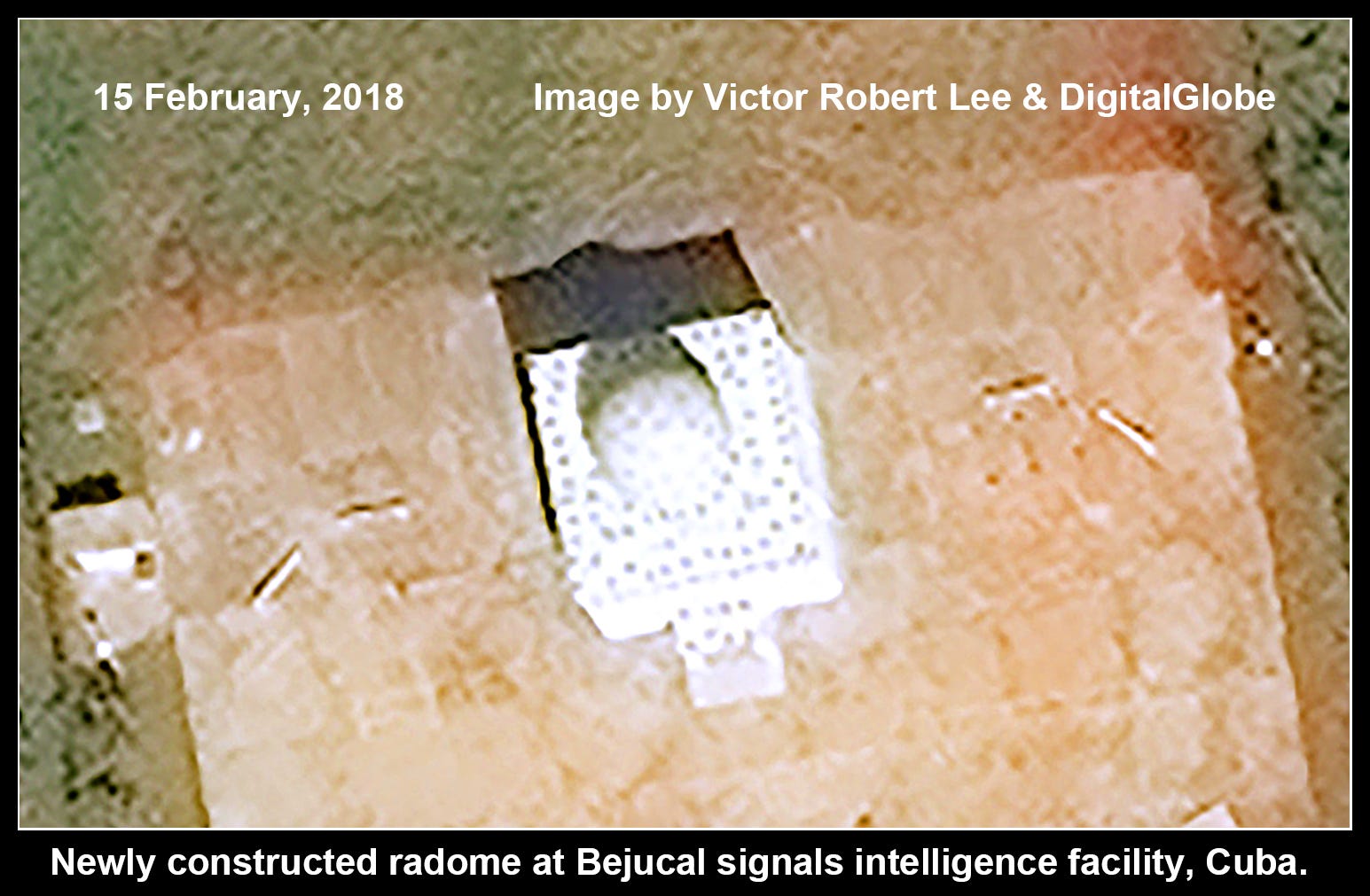 Satellite Images: A new radome in Cuba is unprecedented. Who is behind it?