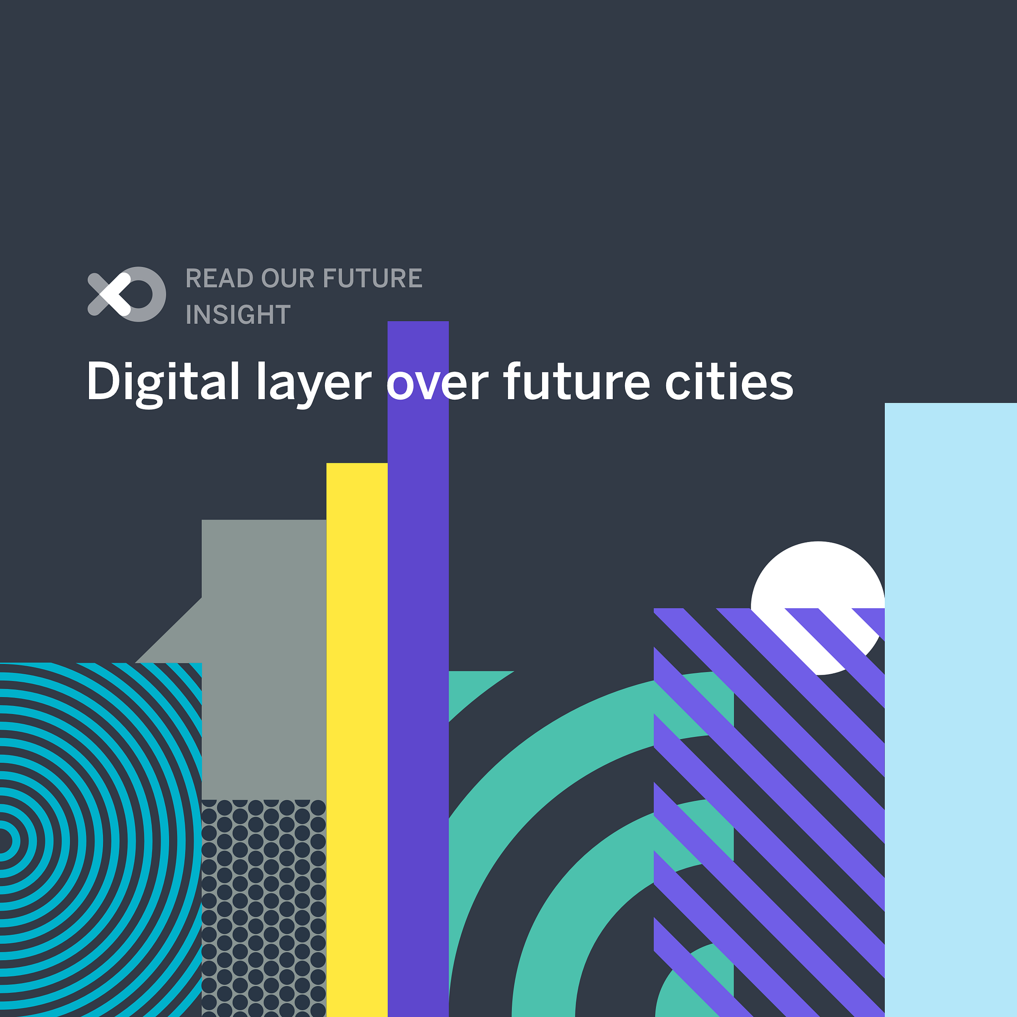 The digital layer over future cities – Flow XO – Medium