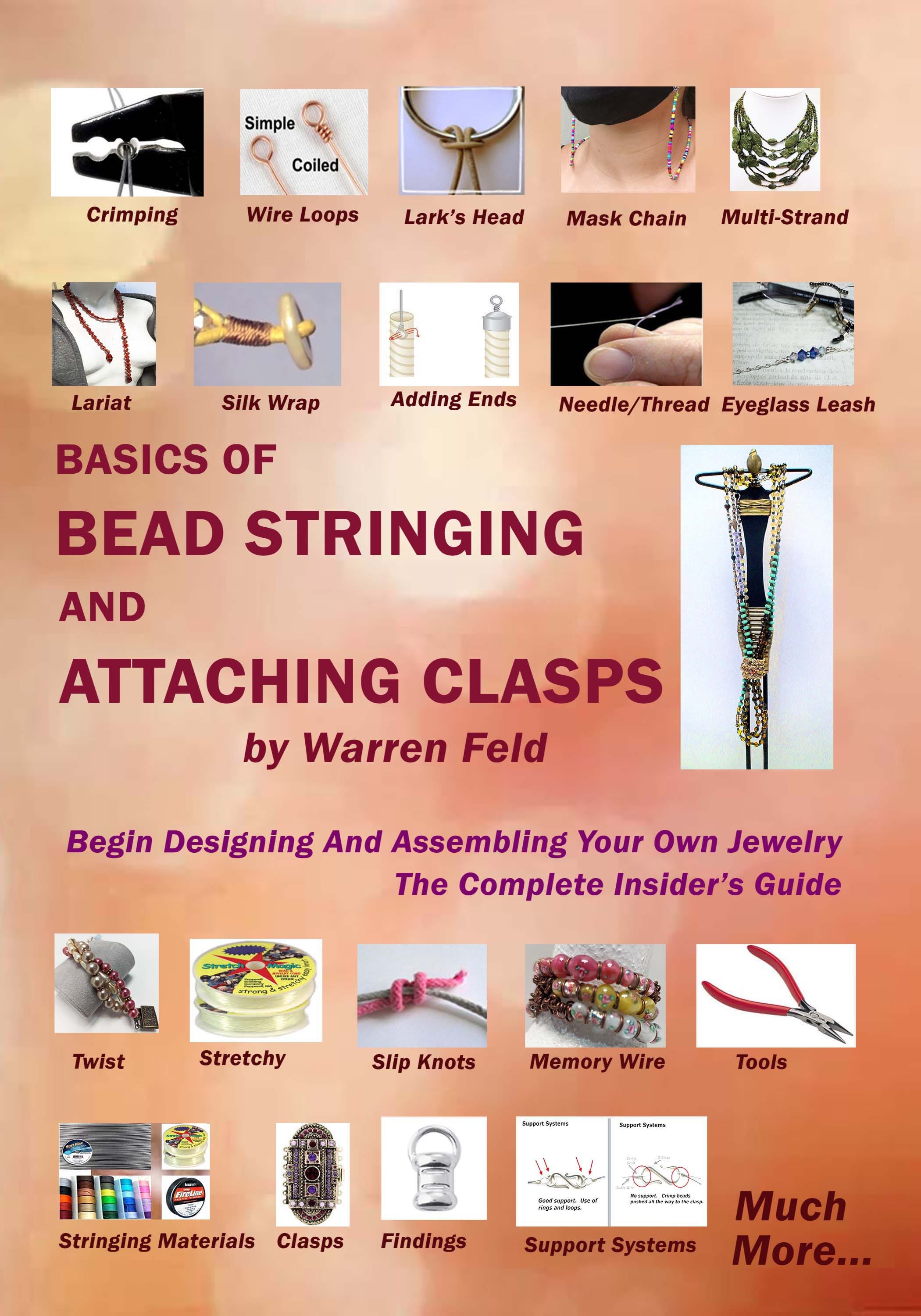 Design and Assemble Your Own Jewelry, The Complete Insider’s Guide