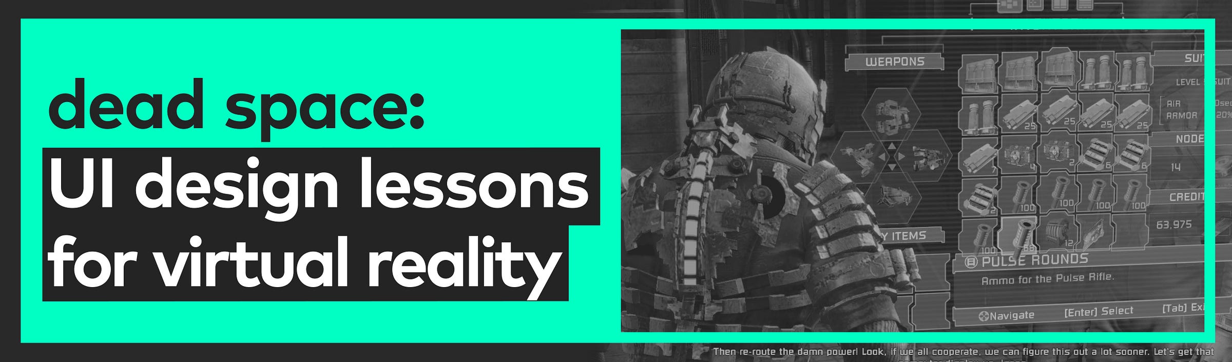 Dead Space: UI design lessons for VR – Studio Hi – Medium