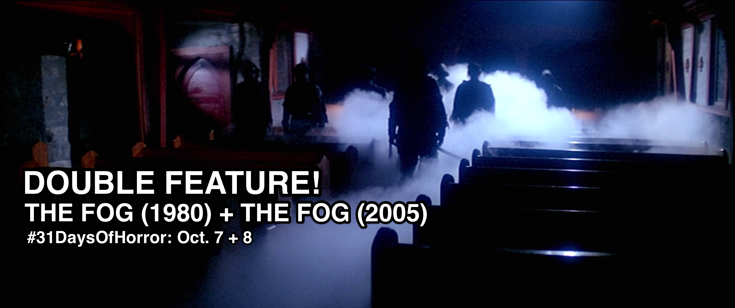DOUBLE FEATURE: John Carpenter’s ‘THE FOG (1980)’ is a supremely ...