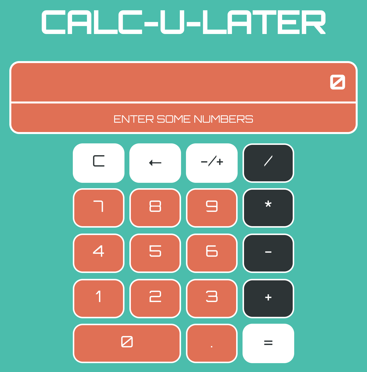 Theran Brigowatz Build A Calculator With React Hooks And The React