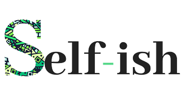 Self-ish – Medium