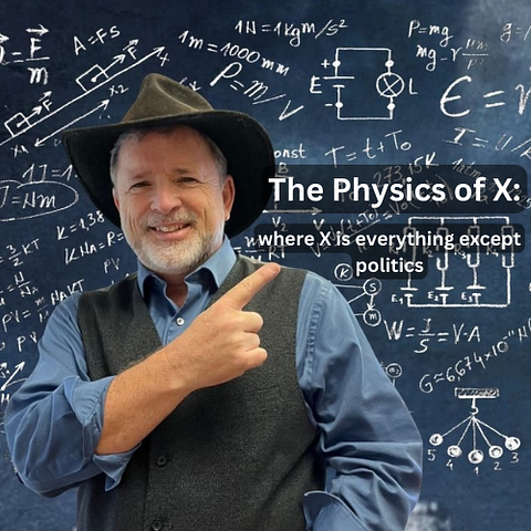 Physics of X: where X is everything except politics - Medium