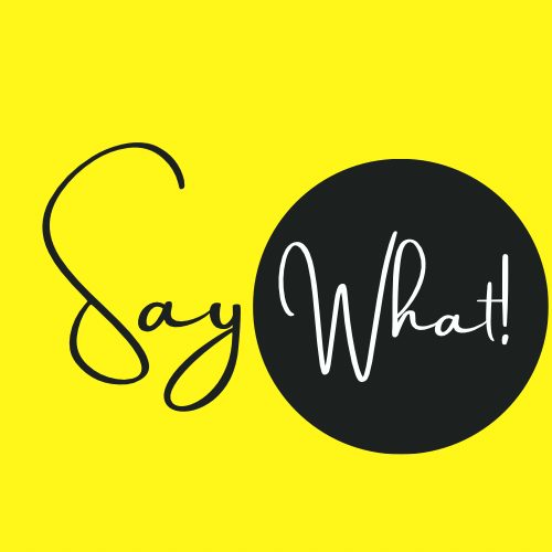 Say Whaatt - Medium