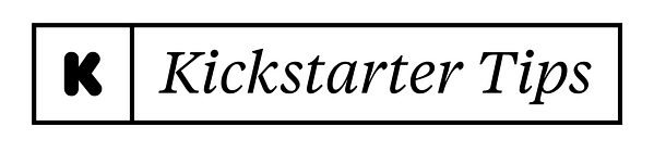 Kickstarter Tips – Medium