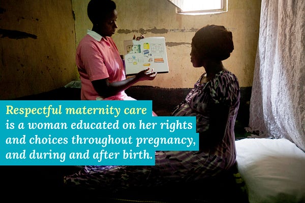 All Women Deserve Respectful Maternity Care – The Development Set