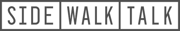 Sidewalk Talk – Medium