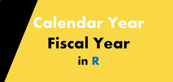 Turning Calendar Year To Fiscal Year In R