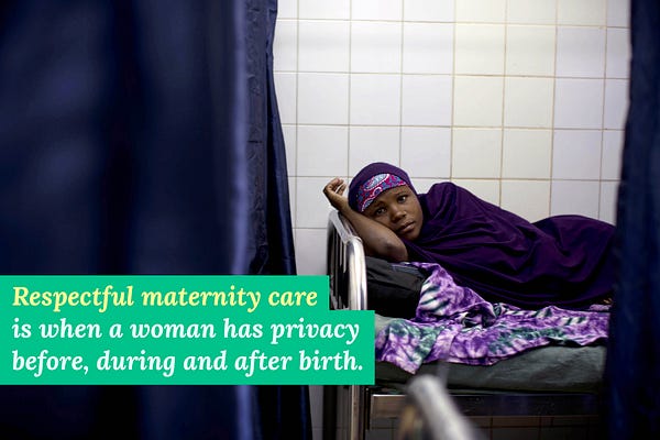 All Women Deserve Respectful Maternity Care – The Development Set