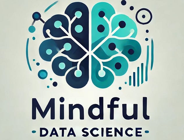 Mindful Data Science - Medium