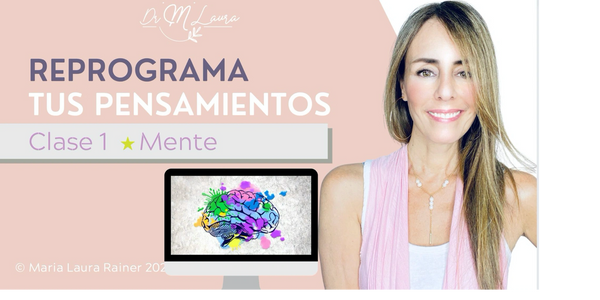 Reprograma tus Pensamientos Maria Laura Rainer ¿Funciona? Es Bueno? - Descuento en Hotmart