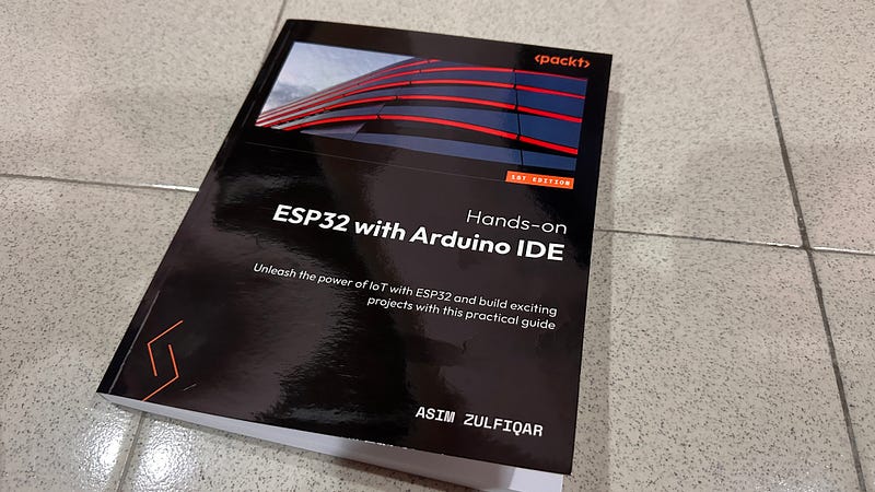Hands-on ESP32 with Arduino IDE— Book Review – Dr. Mazlan Abbas
