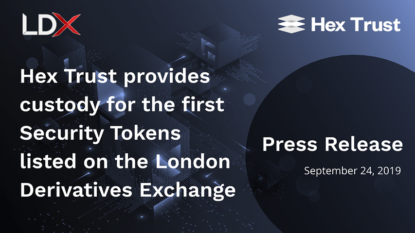 Press Release – Hex Trust – Medium