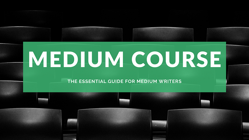 Course – Blogging Guide – Medium
