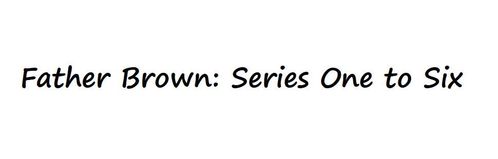 Series One to Six – Father Brown – Medium